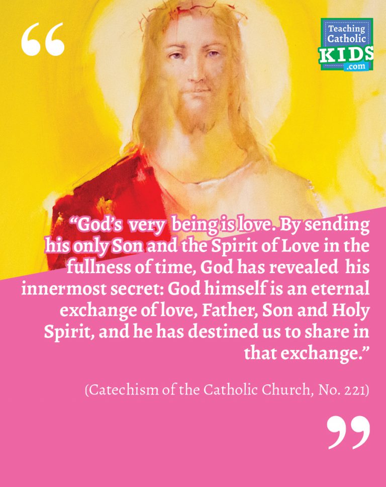 Faith talk for families: Love - Teaching Catholic Kids